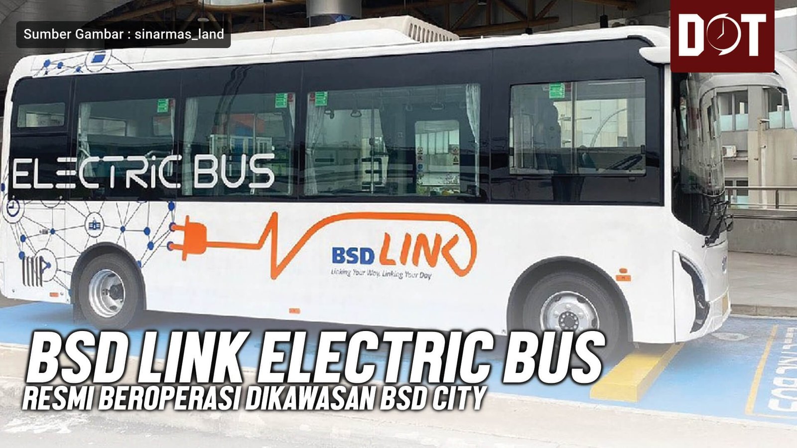 Sinar Mas Land Operasikan Bus Listrik DI BSD City