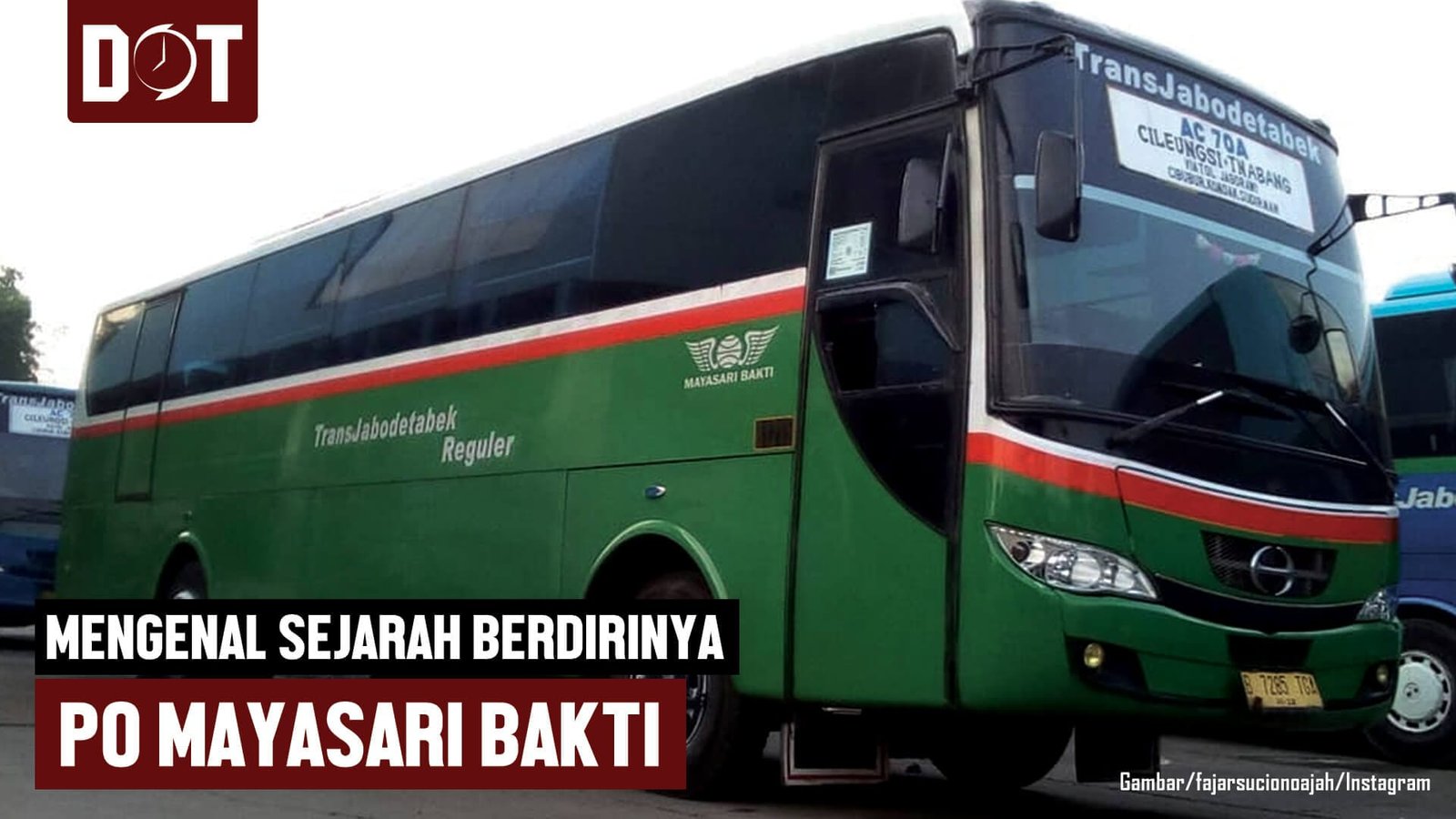 Perusahaan Otobus Mayasari Bakti Yang Masih Eksis Hingga Kini